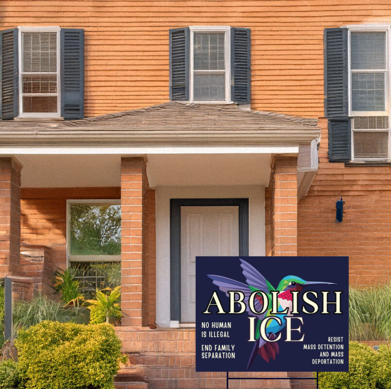 YARD SIGN Archives - Abolish ICE